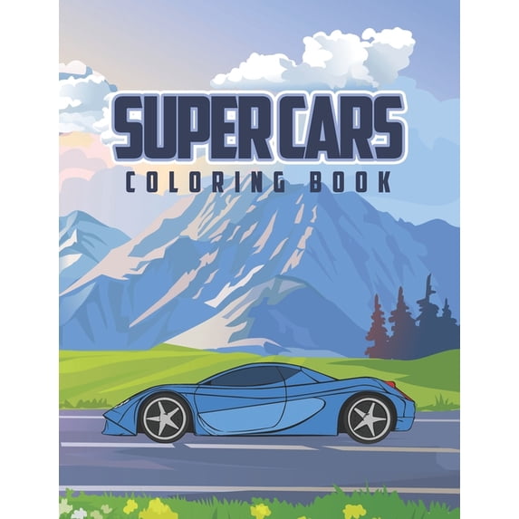 Super Cars Coloring Book: Coloring book for kids, activity book with 12 ...