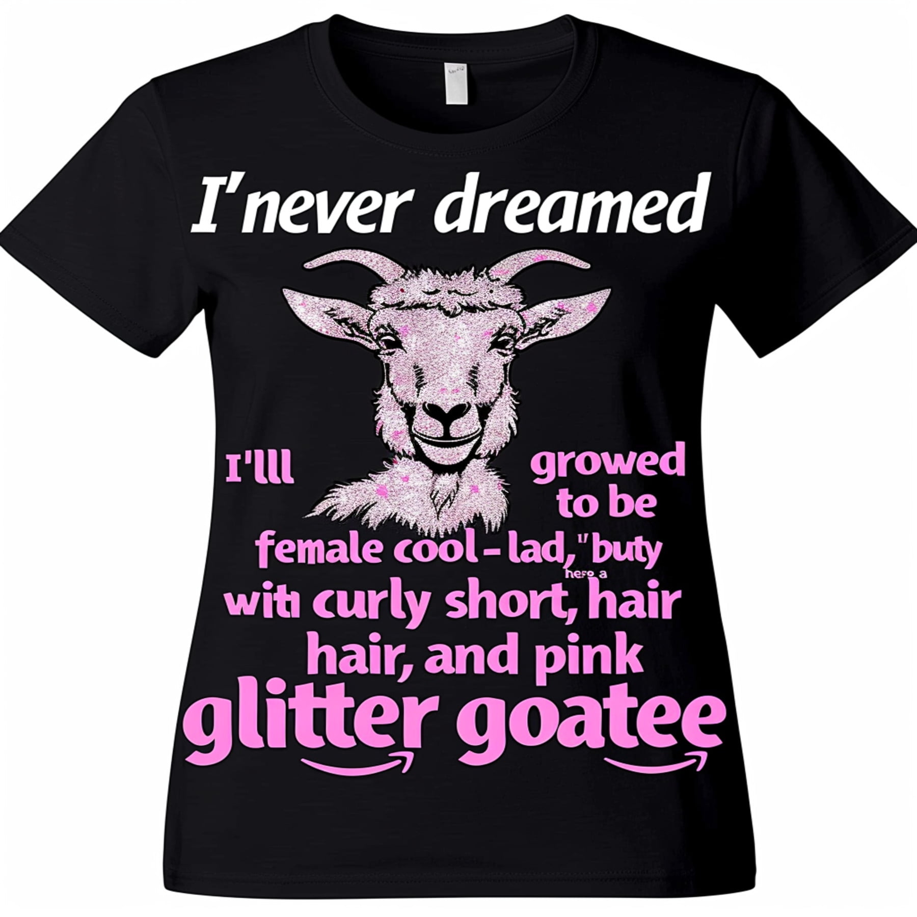 Super Cool Female Goat Lady T Shirt Funny Goat Lover Tee Curly Short ...