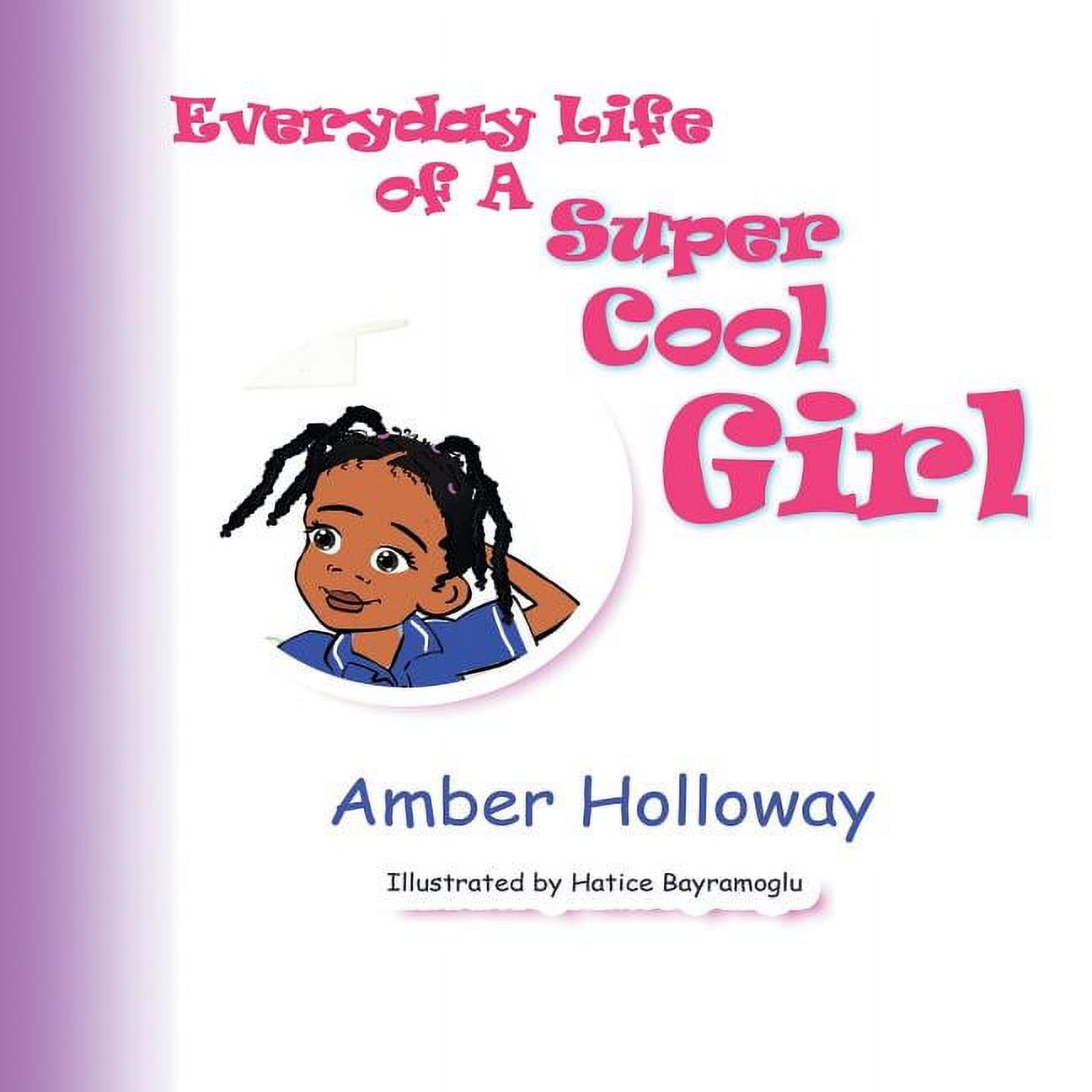 Super Cool Life Everyday Life of A Super Cool Girl, (Paperback ...