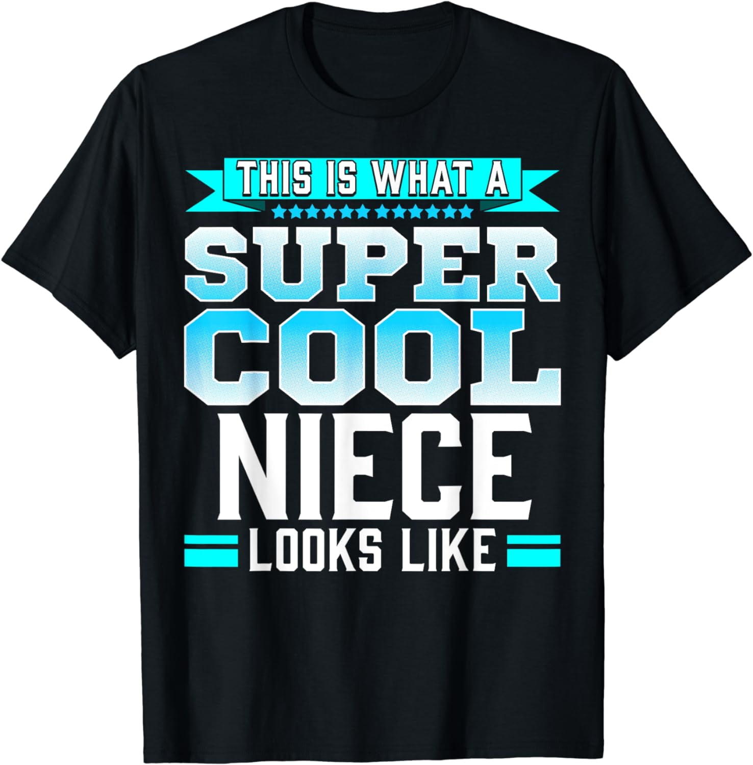 Super Cool Niece Quote Family Member Gift T-Shirt - Walmart.com