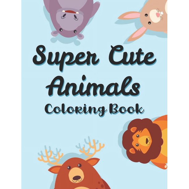 super cute animals coloring pages