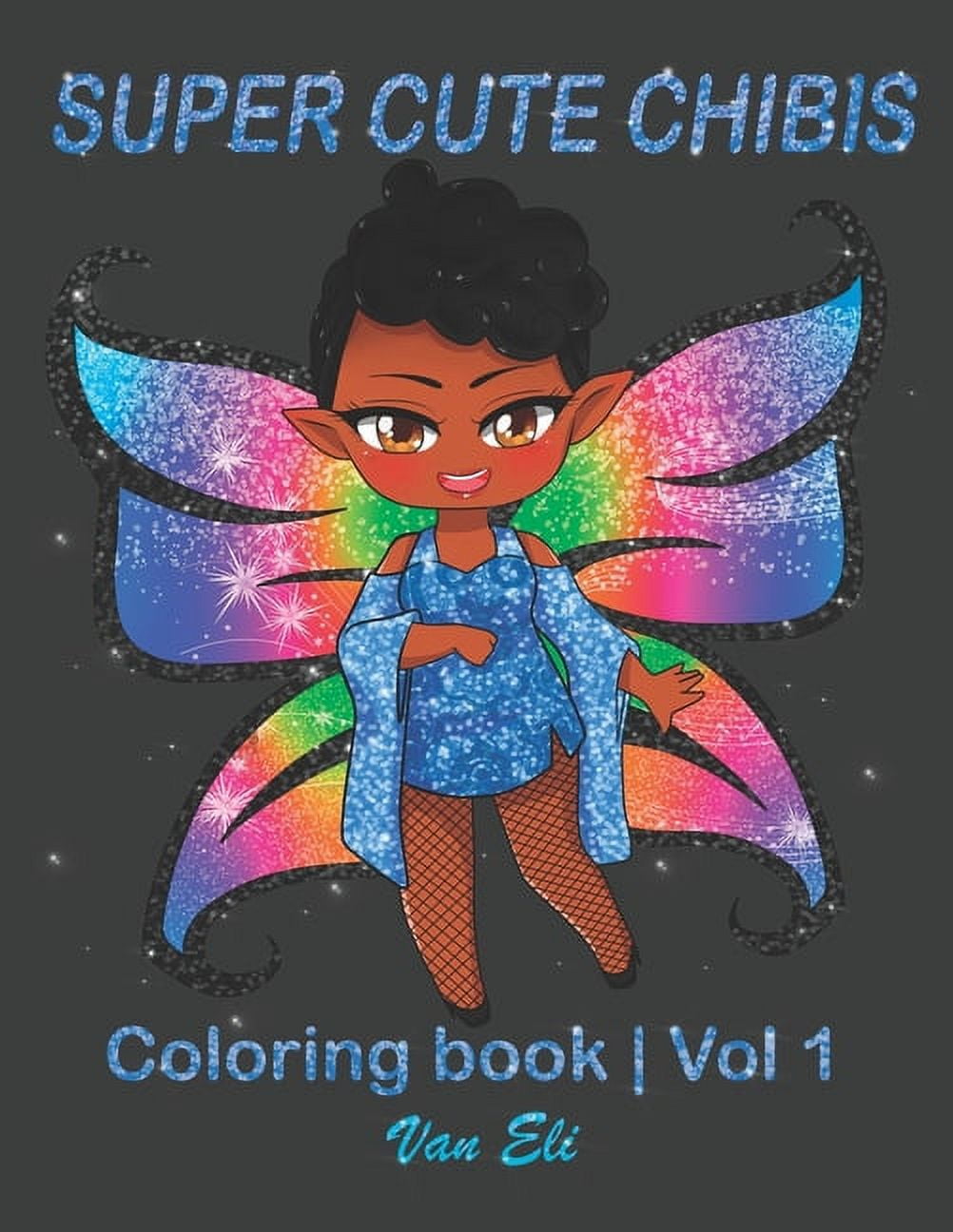Super Cute Chibis : A Collection of Coloring Pages with Kawaii Chibis ...