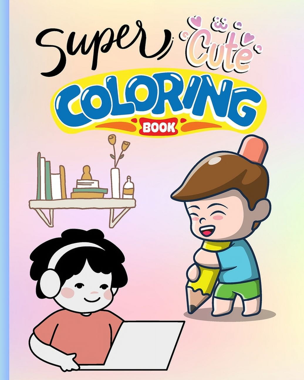 Super Cute Coloring Book: Cute and Easy Coloring pages, Cute Animal ...