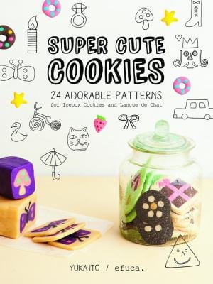 Pre-Owned Super Cute Cookies: 24 Adorable Patterns for Icebox Cookies ...