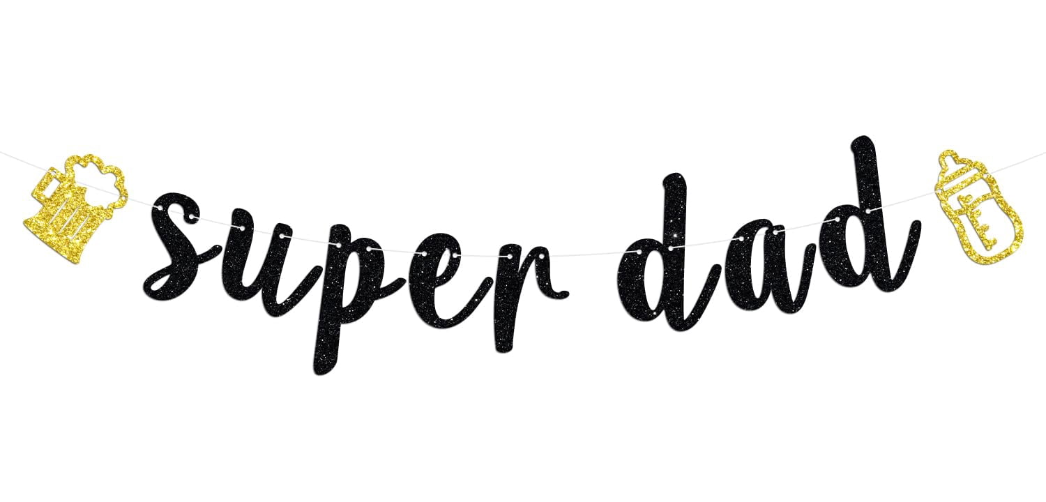 Super Dad Banner,UMRT Best Dad Ever/Happy Father's Day Party ...