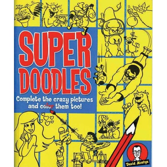 Pre-Owned Super Doodles: Complete the Crazy Pictures and Color Them Too ...