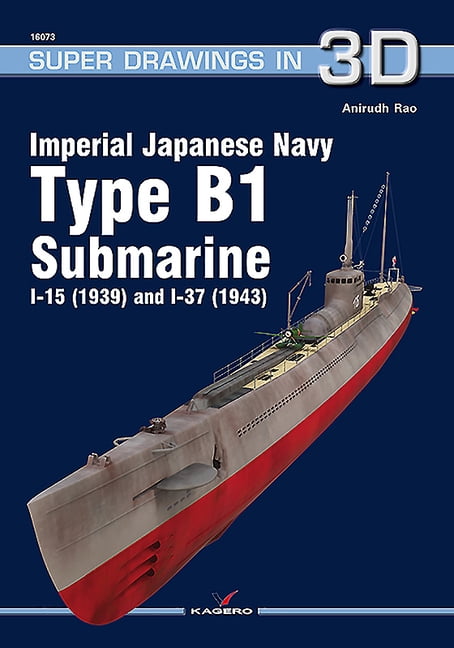 Super Drawings in 3D: Imperial Japanese Navy Type B1 Submarine I-15 ...