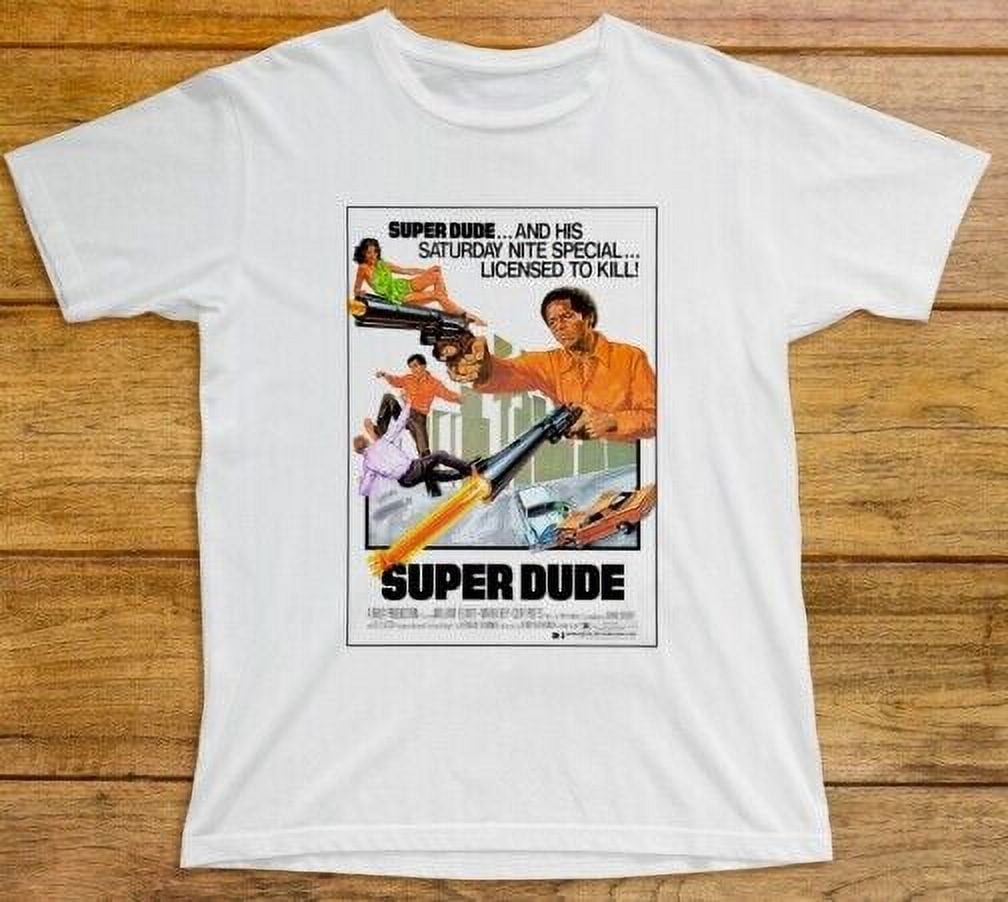 Super Dude T Shirt 732 Poster 1970s Crime Movie Sugar Hill Hangup Truck Turner - Walmart.com