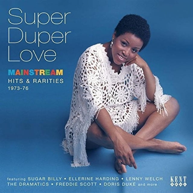 Super Duper Love: Mainstream Hits & Rarities 73-76 - Super Duper Love ...