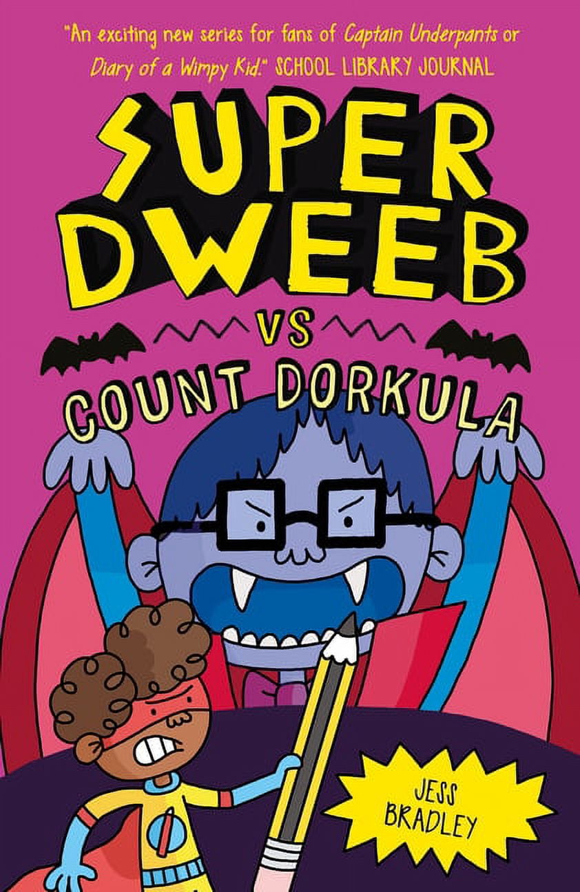 Super Dweeb: Super Dweeb Vs Count Dorkula (Paperback) - Walmart.com