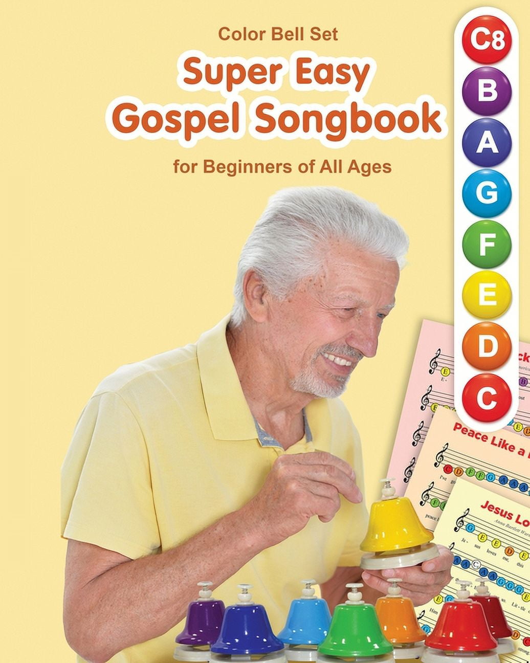 Super Easy Gospel Songbook for Beginners of All Ages: for Color Bell ...