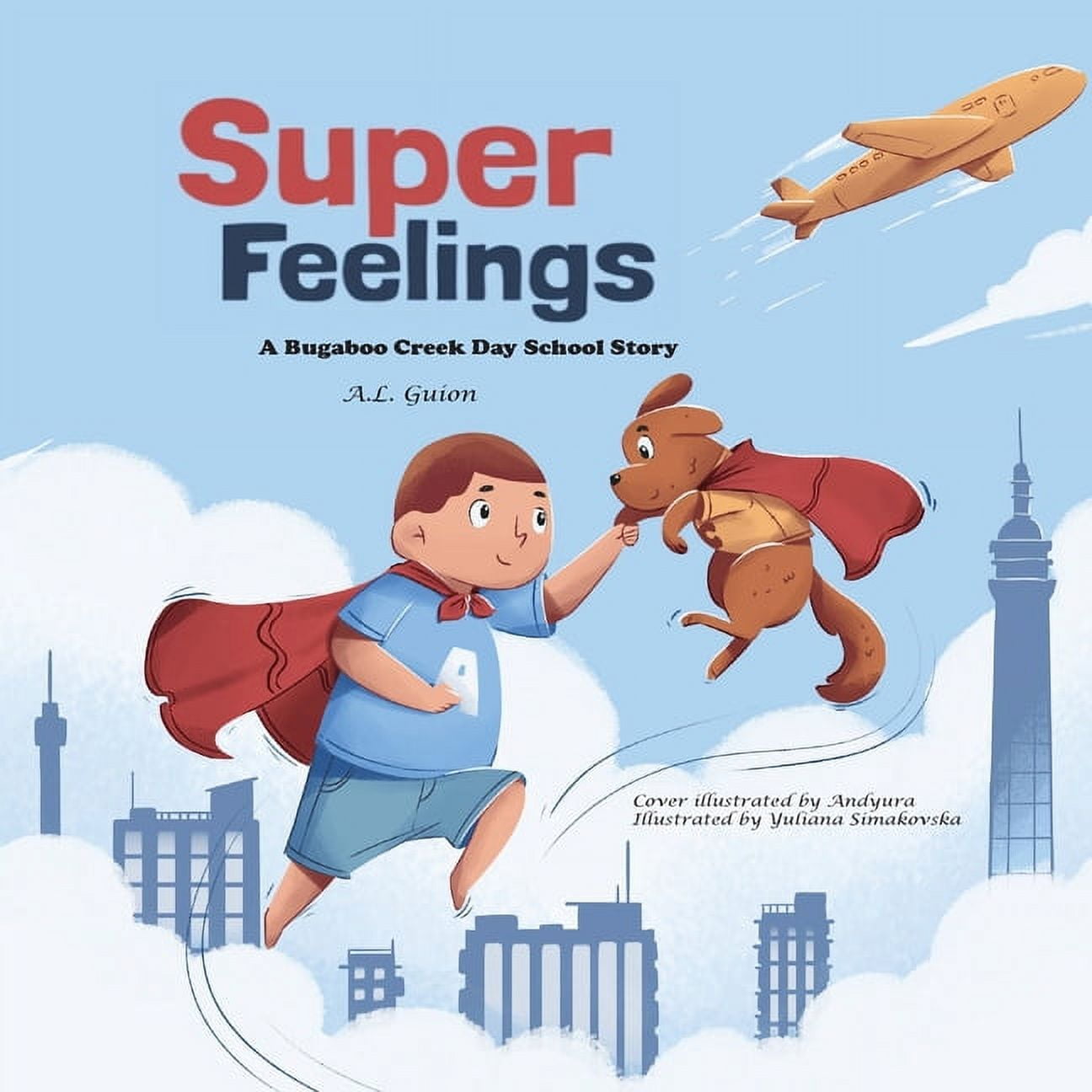 Super Feelings (Paperback) by A L Guion - Walmart.com