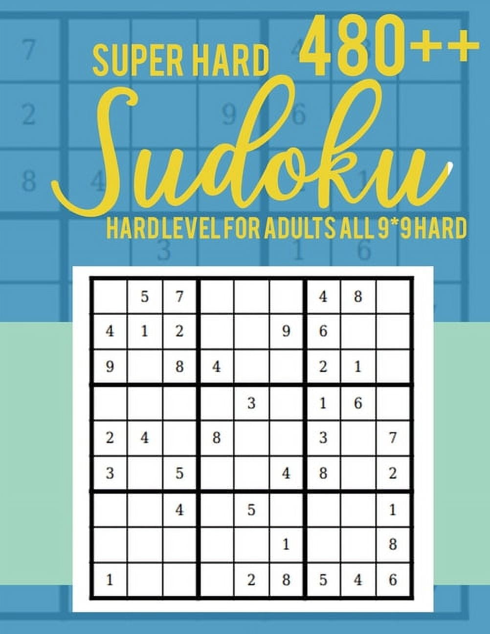 Super Hard 480++ Sudoku: Hard Level for Adults All 9*9 Hard - Sudoku ...