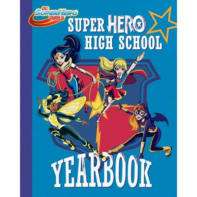 Super Hero High Yearbook! (DC Super Hero Girls) (Paperback) - Walmart.com