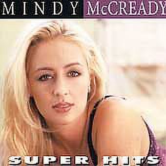 Pre-Owned Super Hits by Mindy McCready (CD, Jan-2000, BNA) - Walmart.com