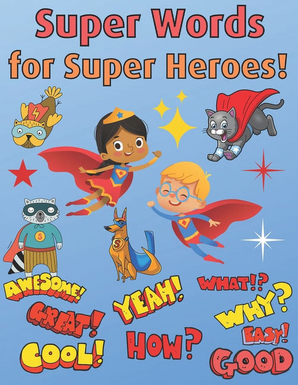 Super Learning for Superheroes Super Learning for Superheroes: Super ...