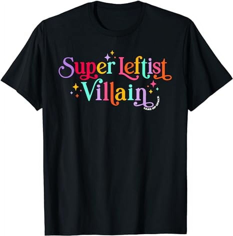 Super Leftist Villain T-Shirt - Walmart.com
