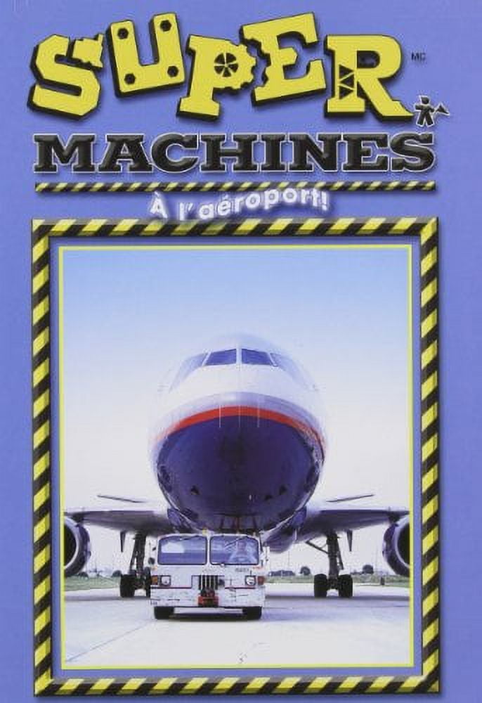 Super Machines (A L'Aeroport) [Dvd] - Walmart.com