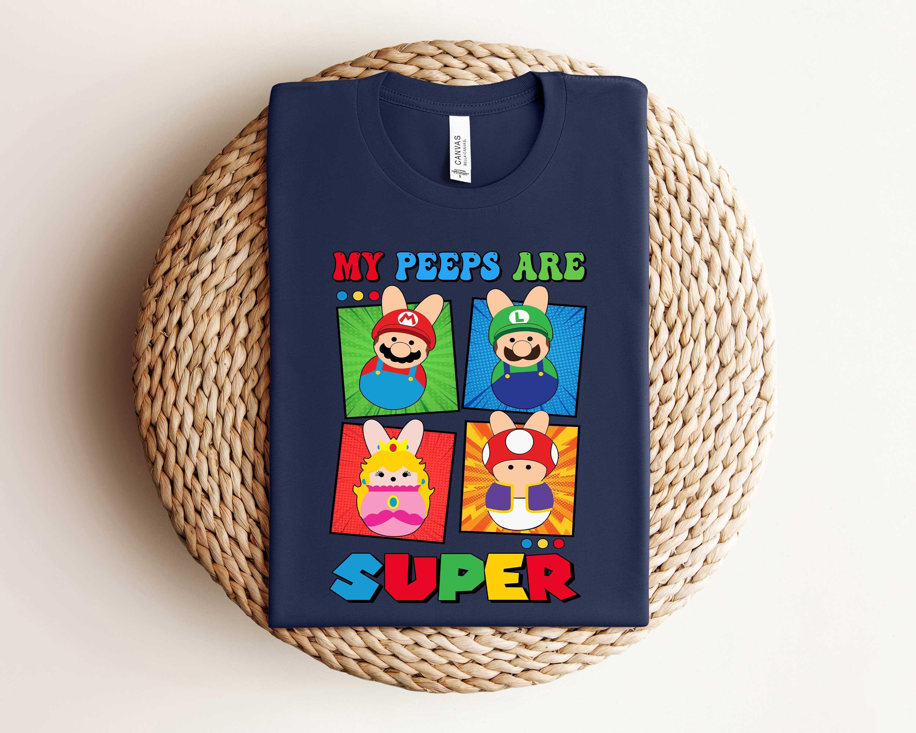 Super Mario Easter Shirt, My Peeps Are Super Shirt, Mario and Friends ...