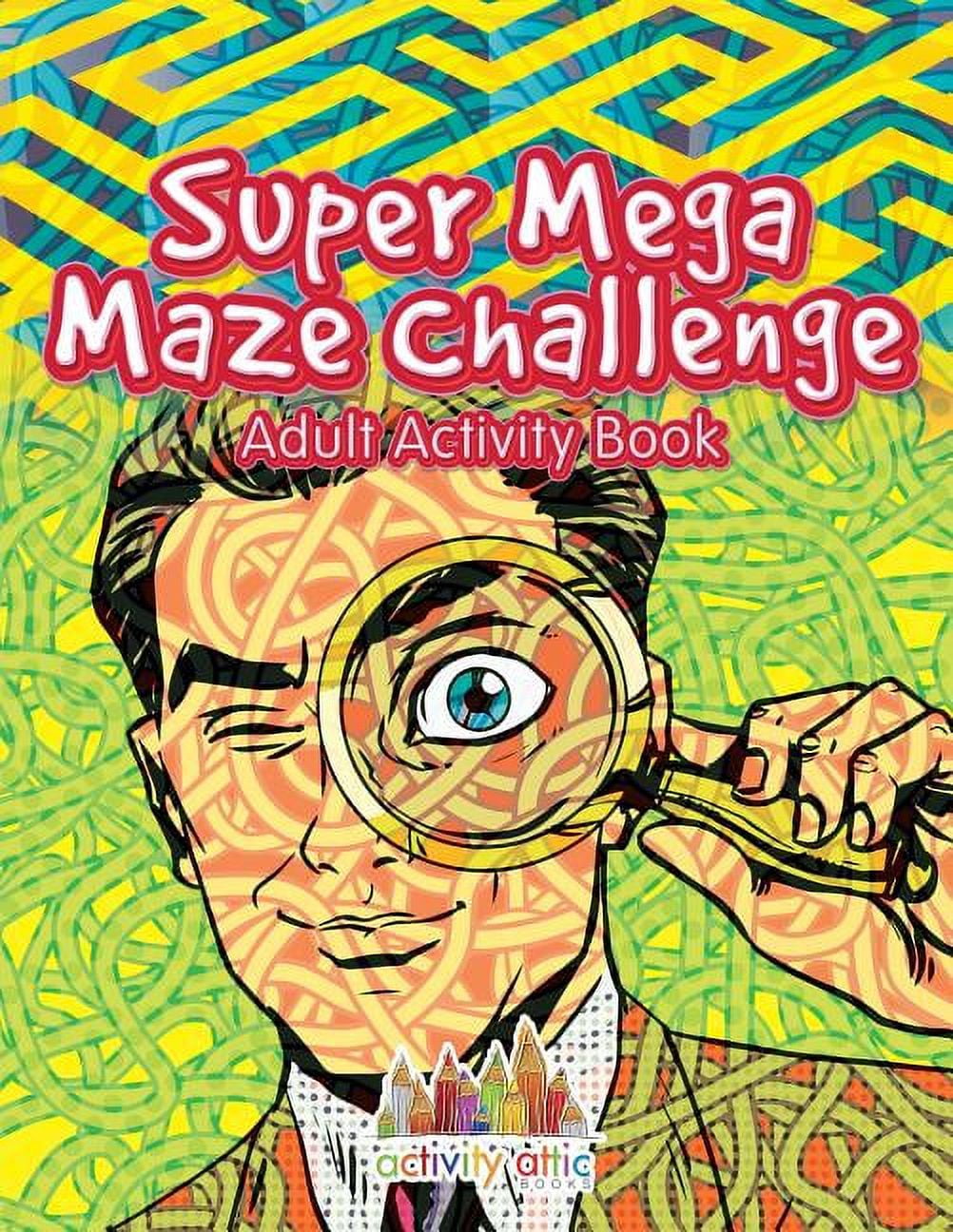 Super Mega Maze Challenge Adult Activity Book (Paperback) - Walmart.com