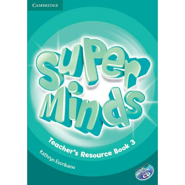 Super Minds: Super Minds Level 3 Teacher's Resource Book with Audio CD ...