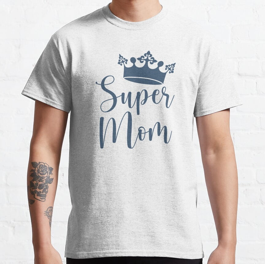 Super Mom Script with Crown Classic T-Shirt - Walmart.com