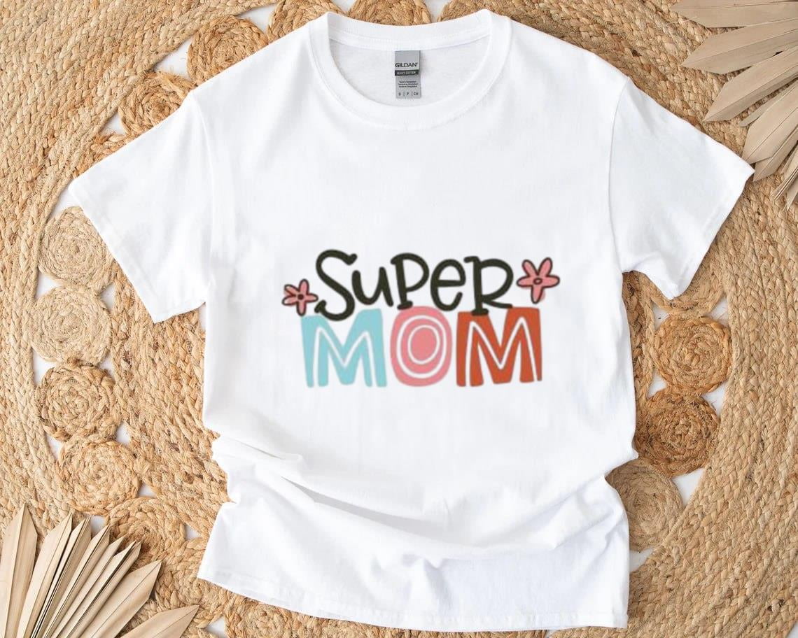 Super Mom T-Shirt with Modern Typography for Strong and Loving Moms, for men & women, up to size ...