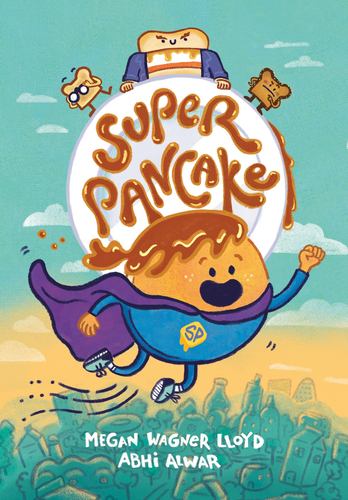 Super Pancake: Super Pancake : (A Graphic Novel) (Series #1) (Hardcover ...
