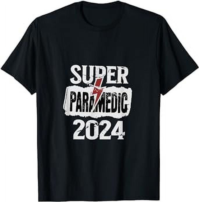 Super Paramedic. Lifeguard 2024. Medical Emergency Design T-Shirt ...
