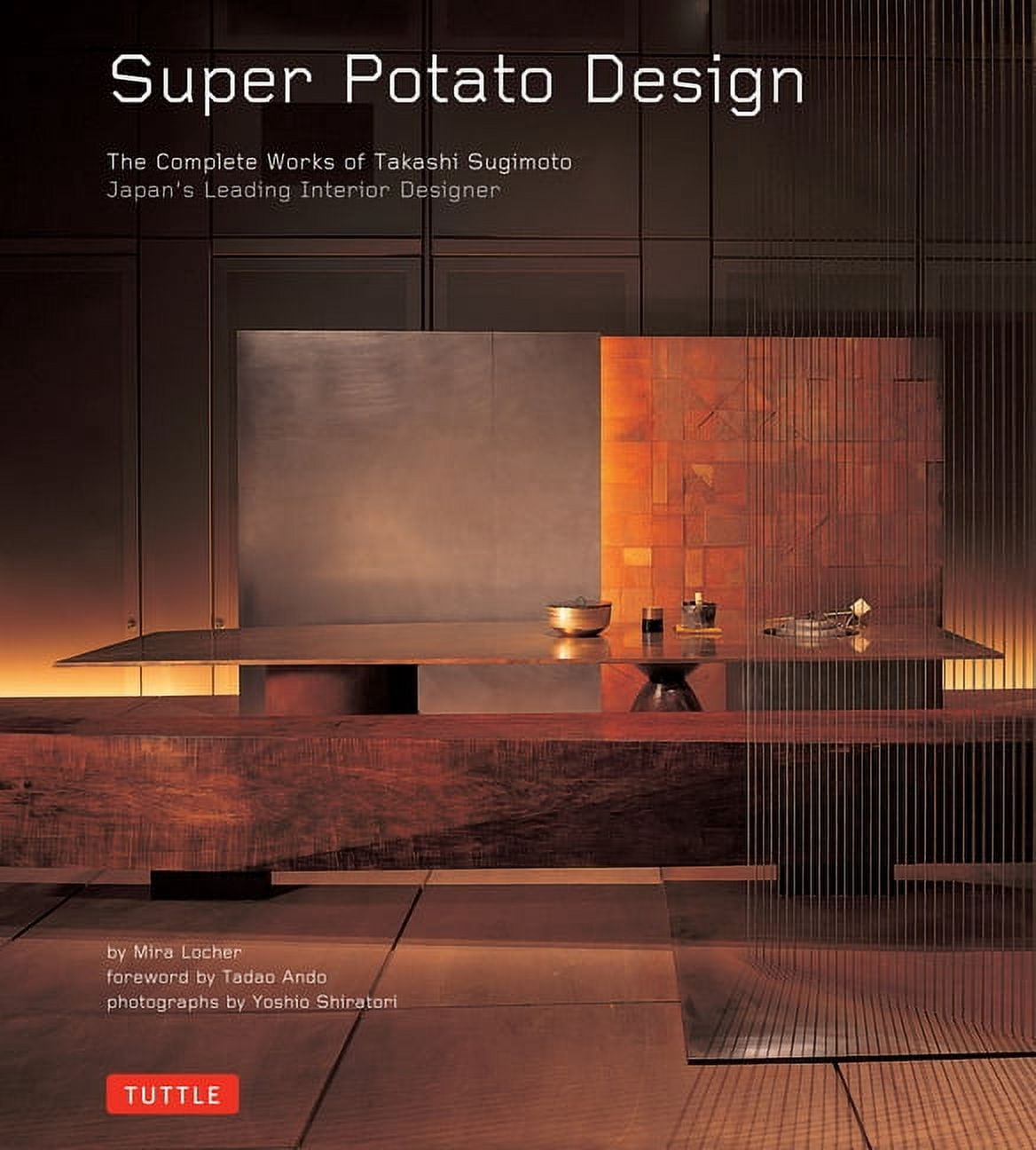 Super Potato Design: The Complete Works of Takashi Sugimoto: Japan's ...