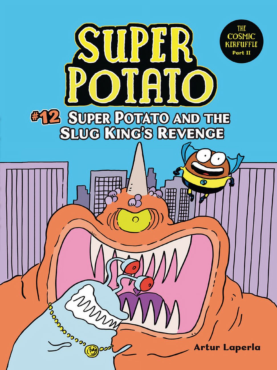 Super Potato: Super Potato and the Slug King's Revenge: Book 12 ...
