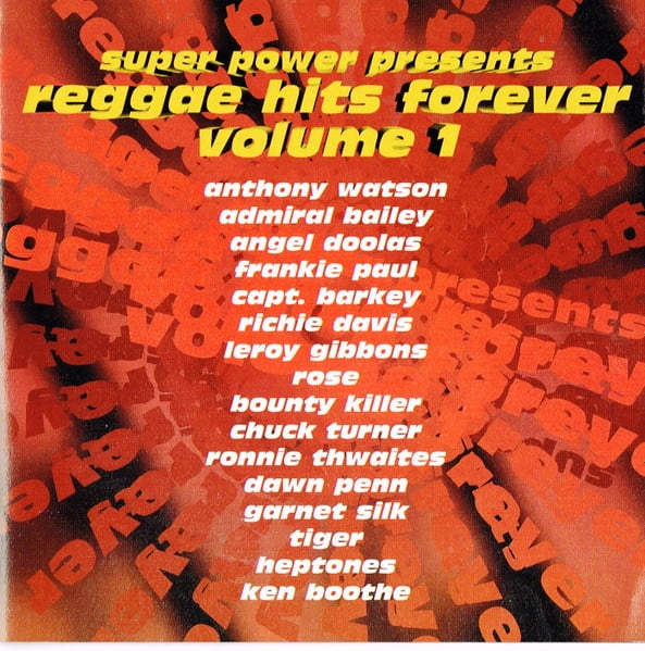 Super Power Presents Reggae Hits Forever Volume 1 - Various Artists (CD ...