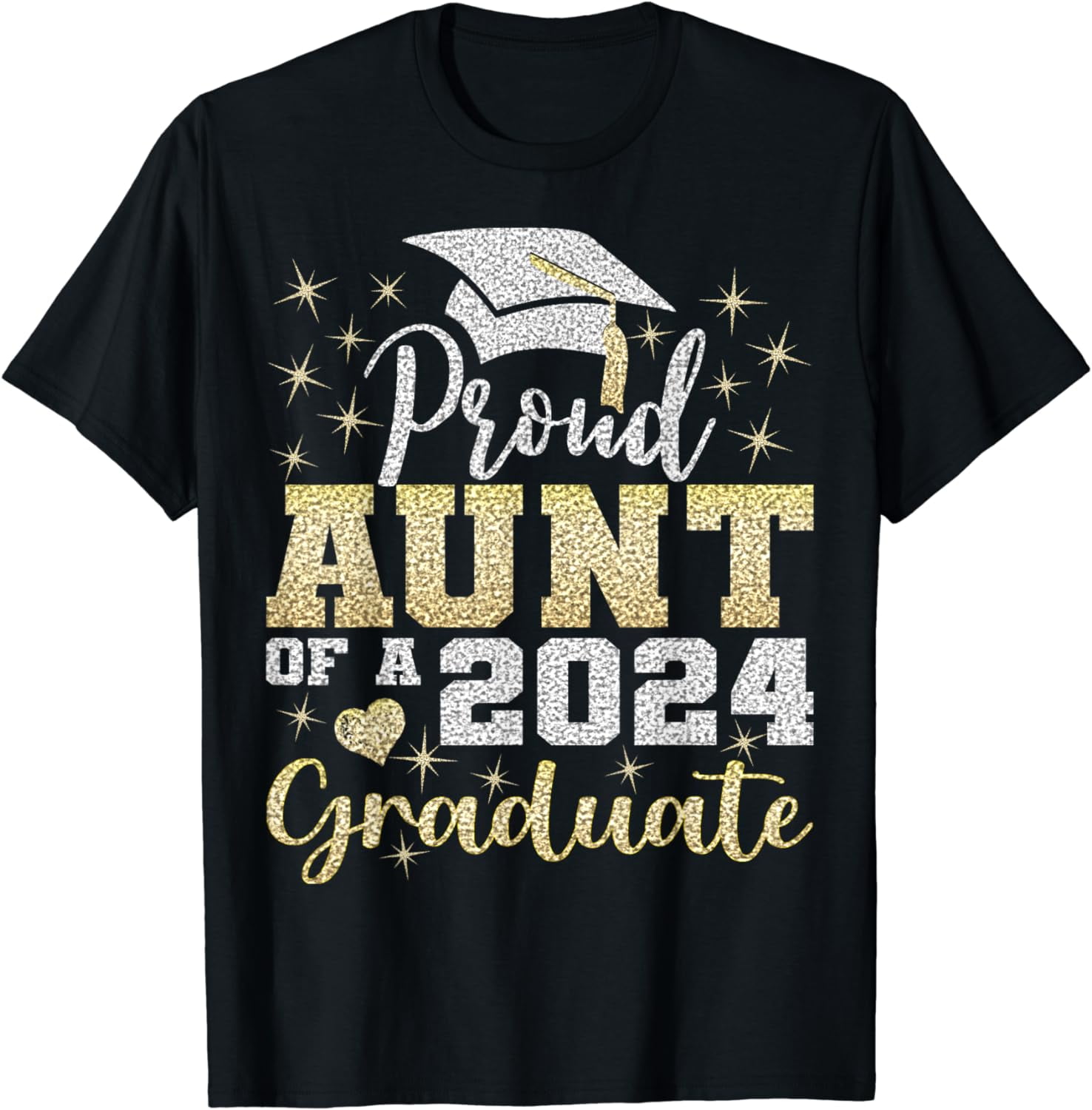 Super Proud Aunt of 2024 Graduate Awesome Family College T-Shirt ...