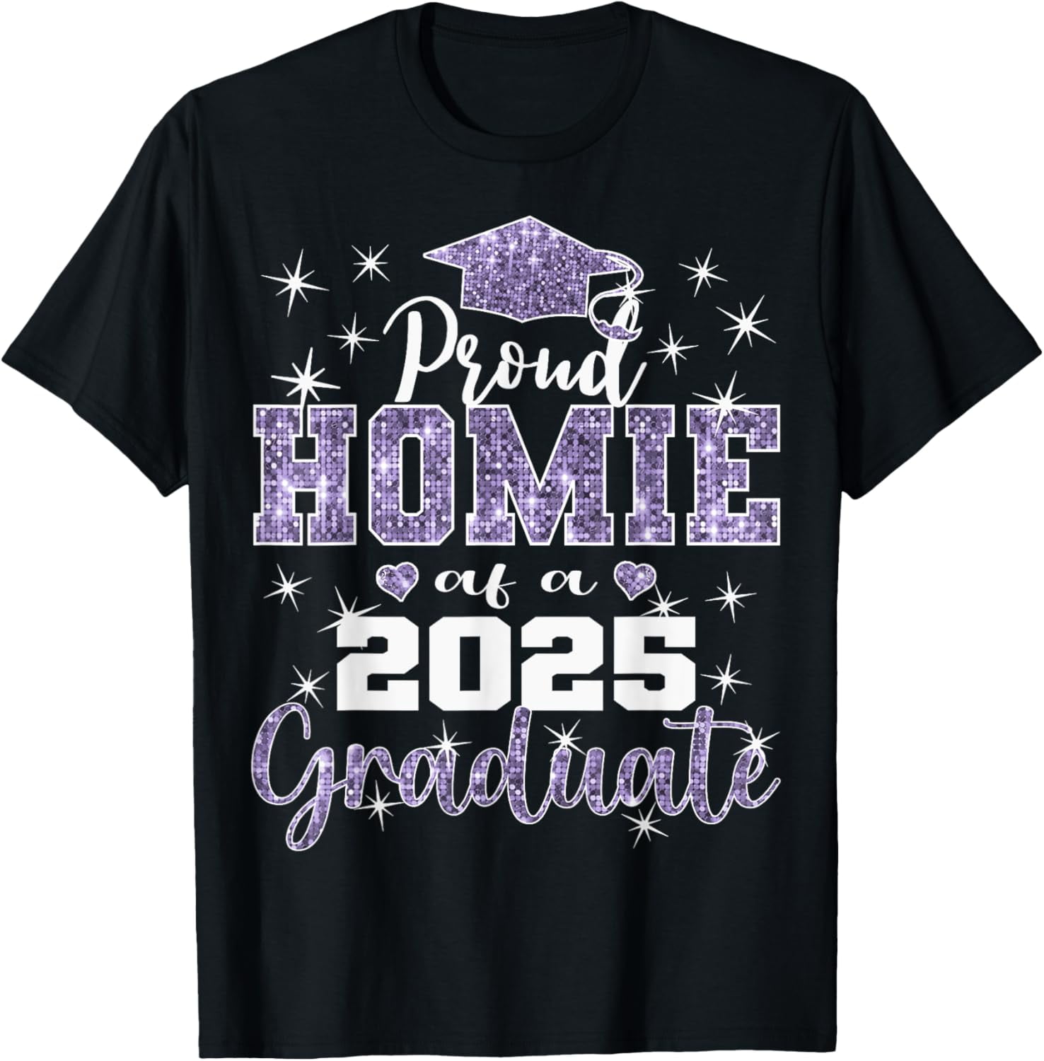 Super Proud Homie of 2025 Graduate Senior Graduation Family T-Shirt ...