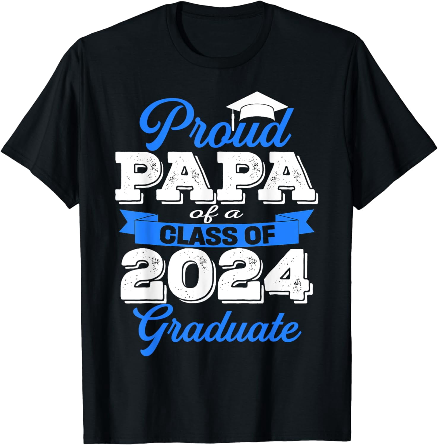 Super Proud Papa of 2024 Graduate Awesome Family College Cotton T-Shirt ...