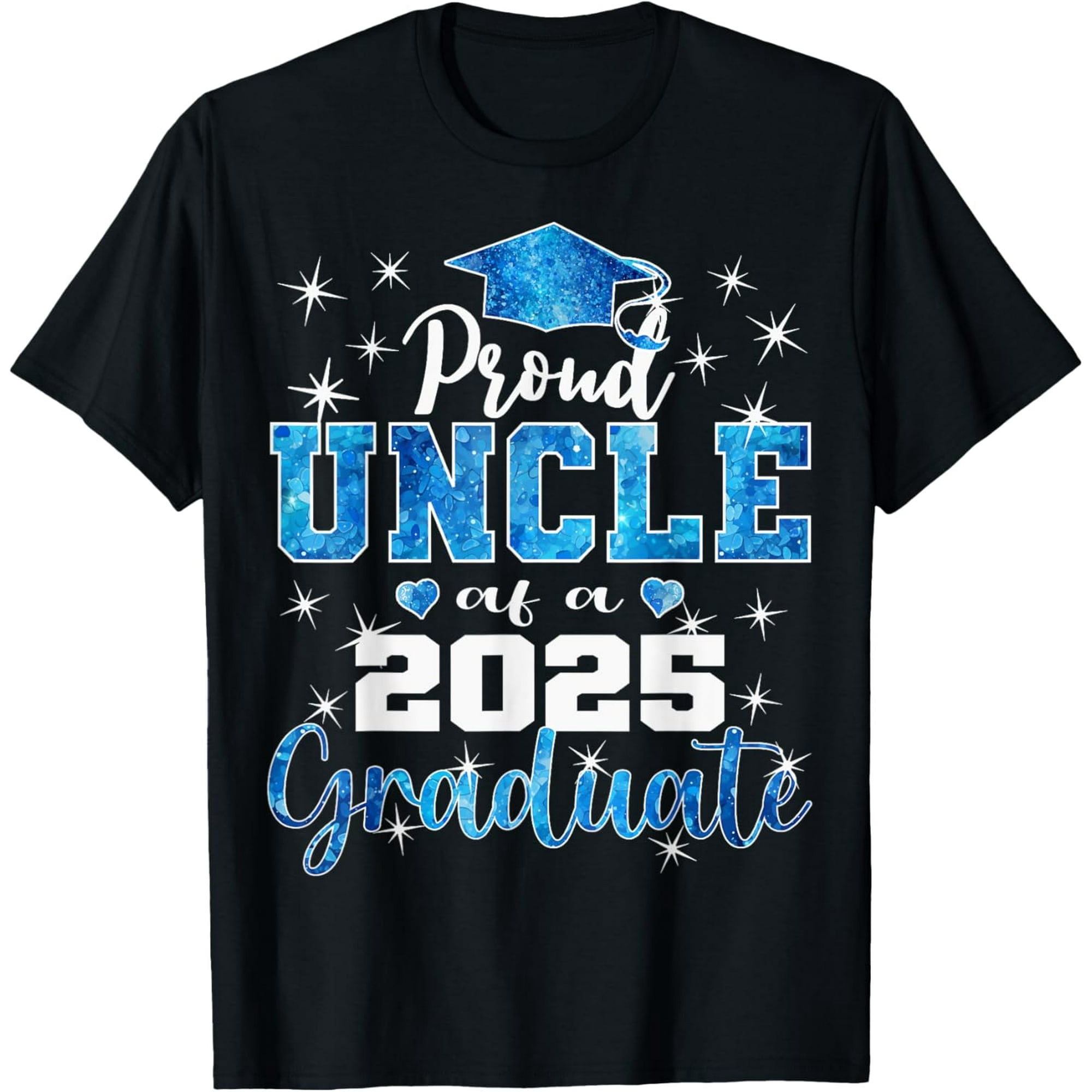 Super Proud Uncle of 2025 Graduate Senior Graduation Family T-Shirt ...