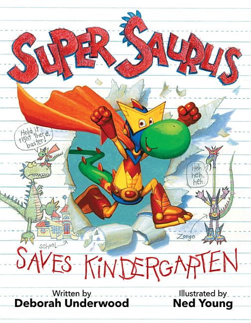 Super Saurus Super Saurus Saves Kindergarten, Book 1, (Hardcover ...