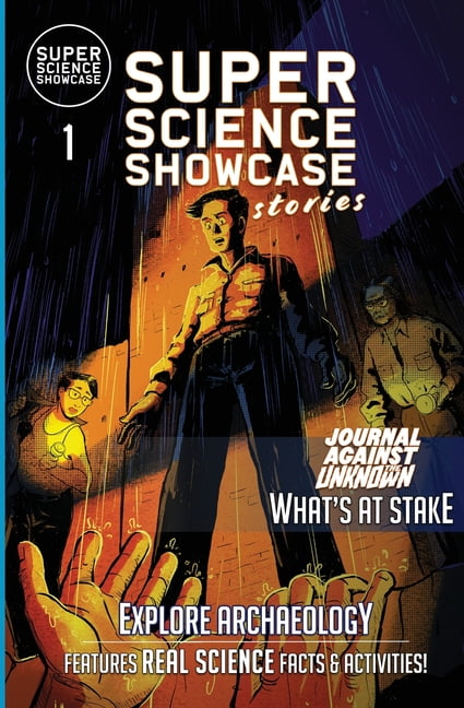Super Science Showcase Stories What's at Stake: Journal Against the ...