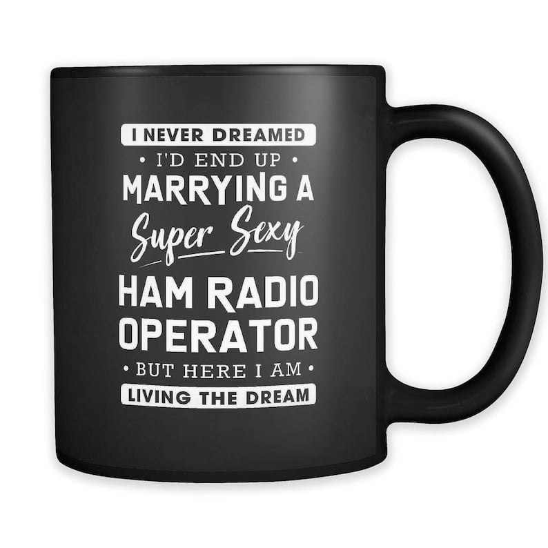 Super Sexy Ham Radio Operator Mug – Ideal for Ham Radio Operators and ...