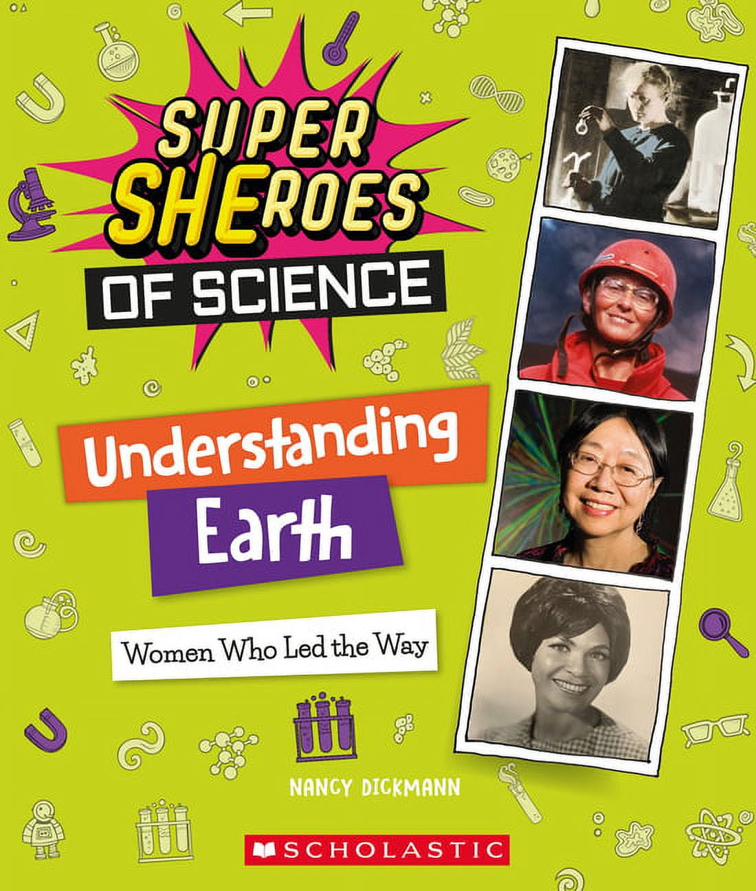Super Sheroes of Science: Understanding Earth: Women Who Led the Way ...