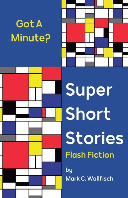 Super Short Stories: Flash Fiction, (Paperback) - Walmart.com
