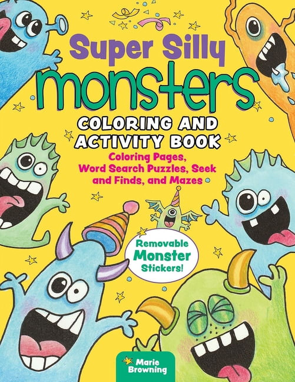 Super Silly Monsters Coloring and Activity Book: Coloring Pages, Word ...