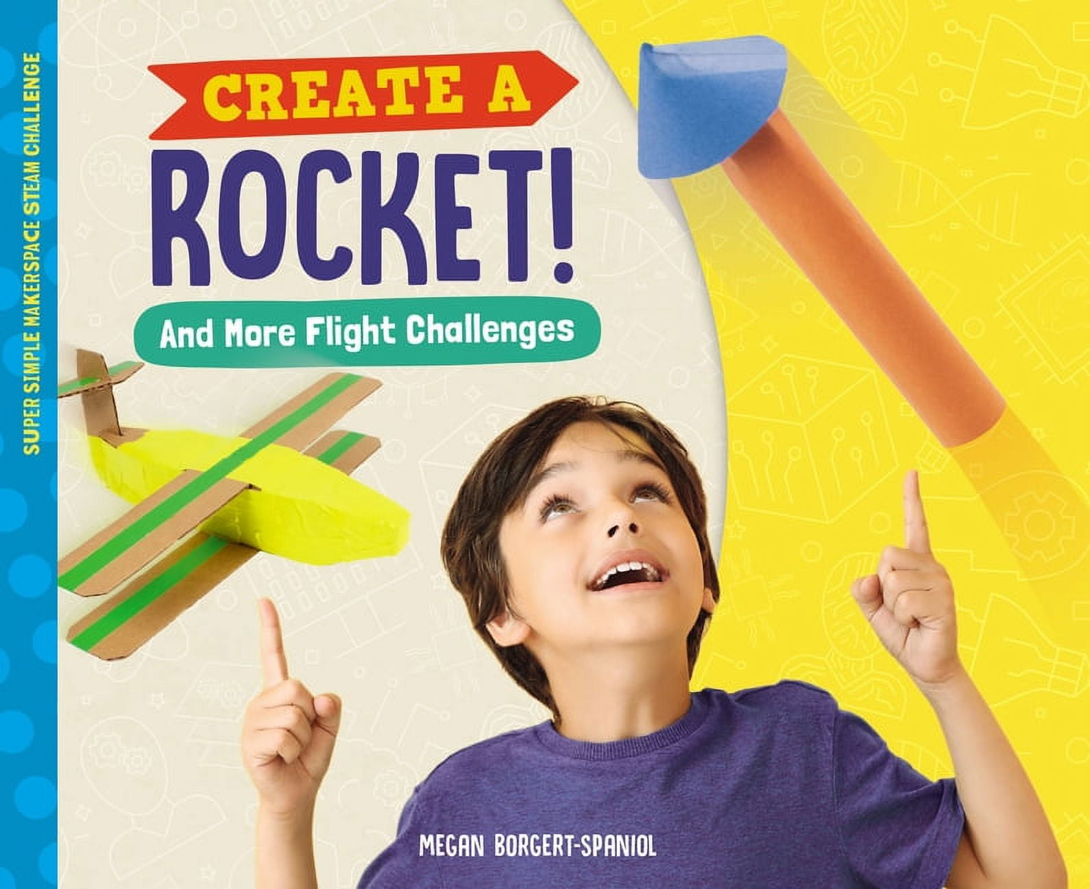 Super Simple Makerspace Steam Challenge Create a Rocket! and More ...