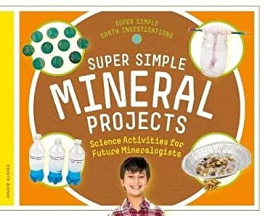 Pre-Owned Super Simple Mineral Projects: Science Activities for Future ...