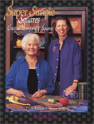 Pre-Owned Super Simple Squares: Creative Uses for 6 1/2 Squares ...