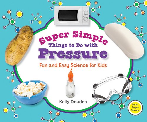 Pre-Owned Super Simple Things to Do with Pressure : Fun and Easy ...