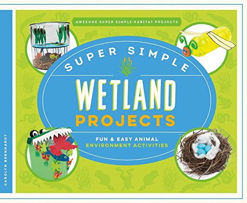 Pre-Owned Super Simple Wetland Projects : Fun and Easy Animal ...