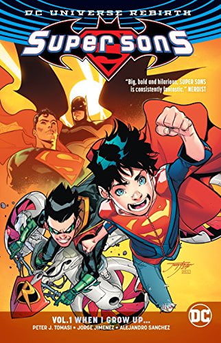 Pre-Owned Super Sons Vol. 1: When I Grow Up (Rebirth) (Paperback) 1401274013 9781401274016 ...