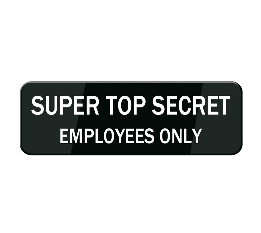 Super Top Secret Employees Only Sign For House, Home, And Office - 10 ...