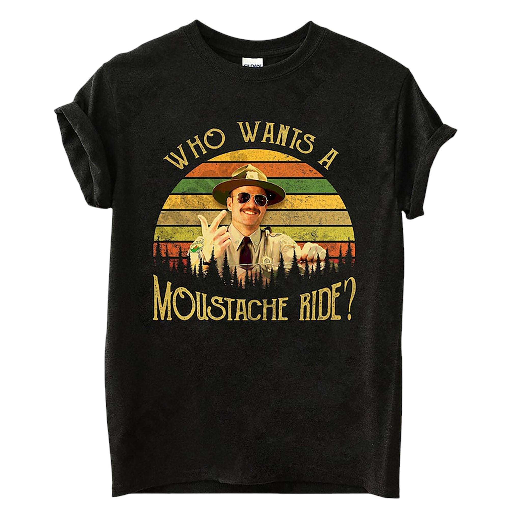 Super Troopers Thorny Who Wants A Moustache Ride Unisex Classic 2D T ...